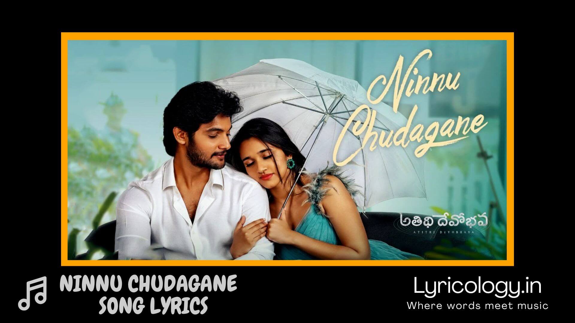 Ninnu Chudagane Song Lyrics – Atithi Devo Bhava Telugu Movie ...