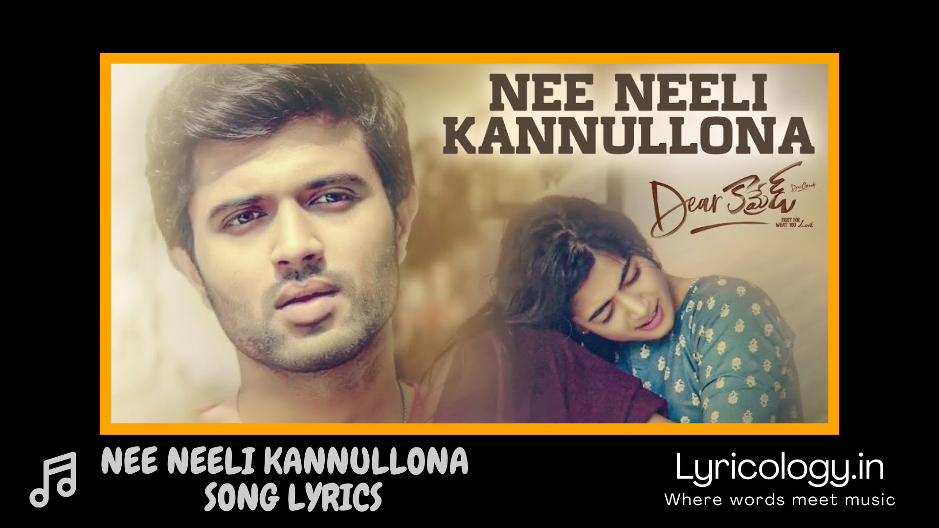Nee Neeli Kannullona Song Lyrics – Dear Comrade Telugu Movie ...