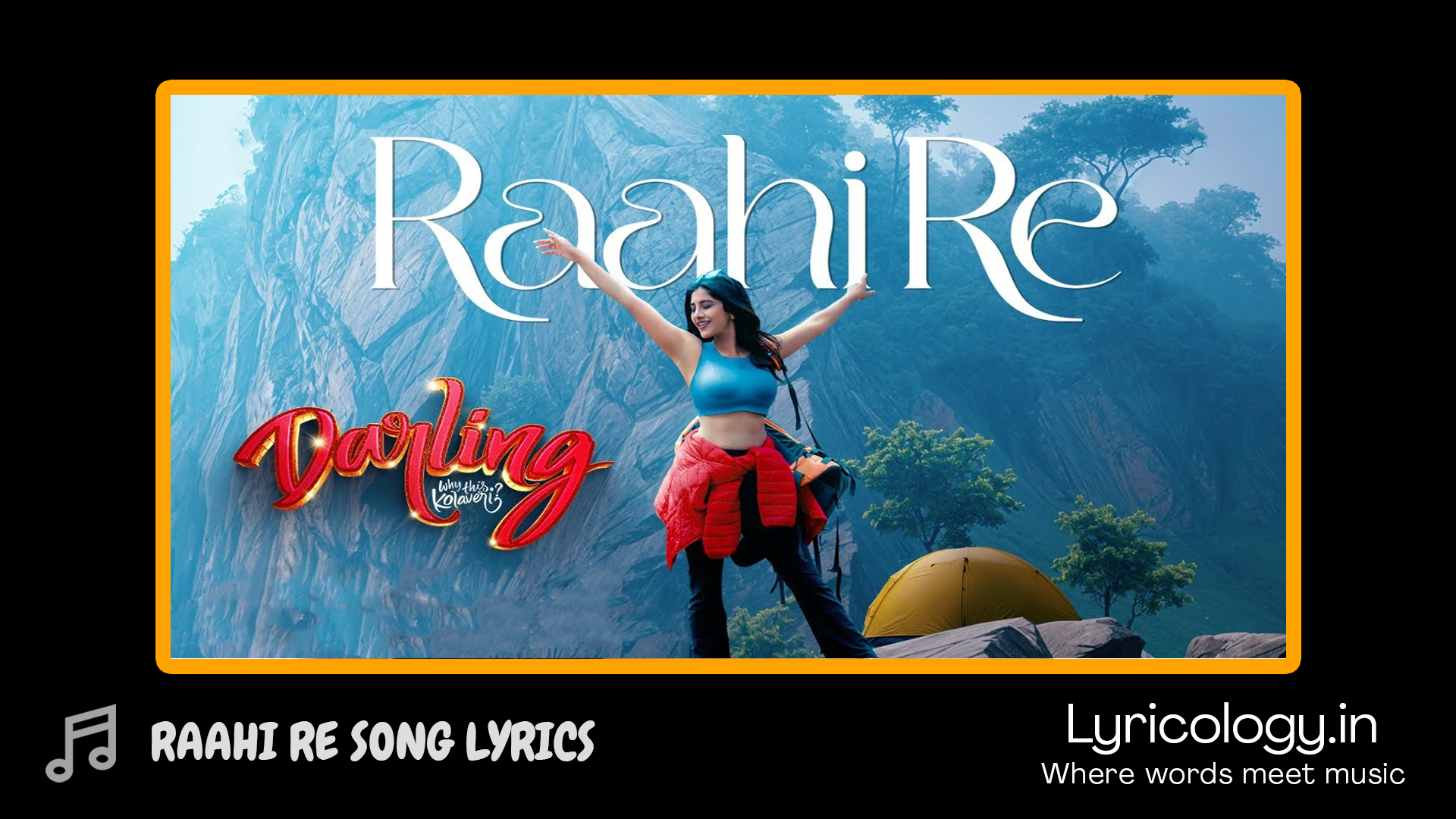 Raahi Re Song Lyrics – Darling Telugu Movie | Lyricology.in