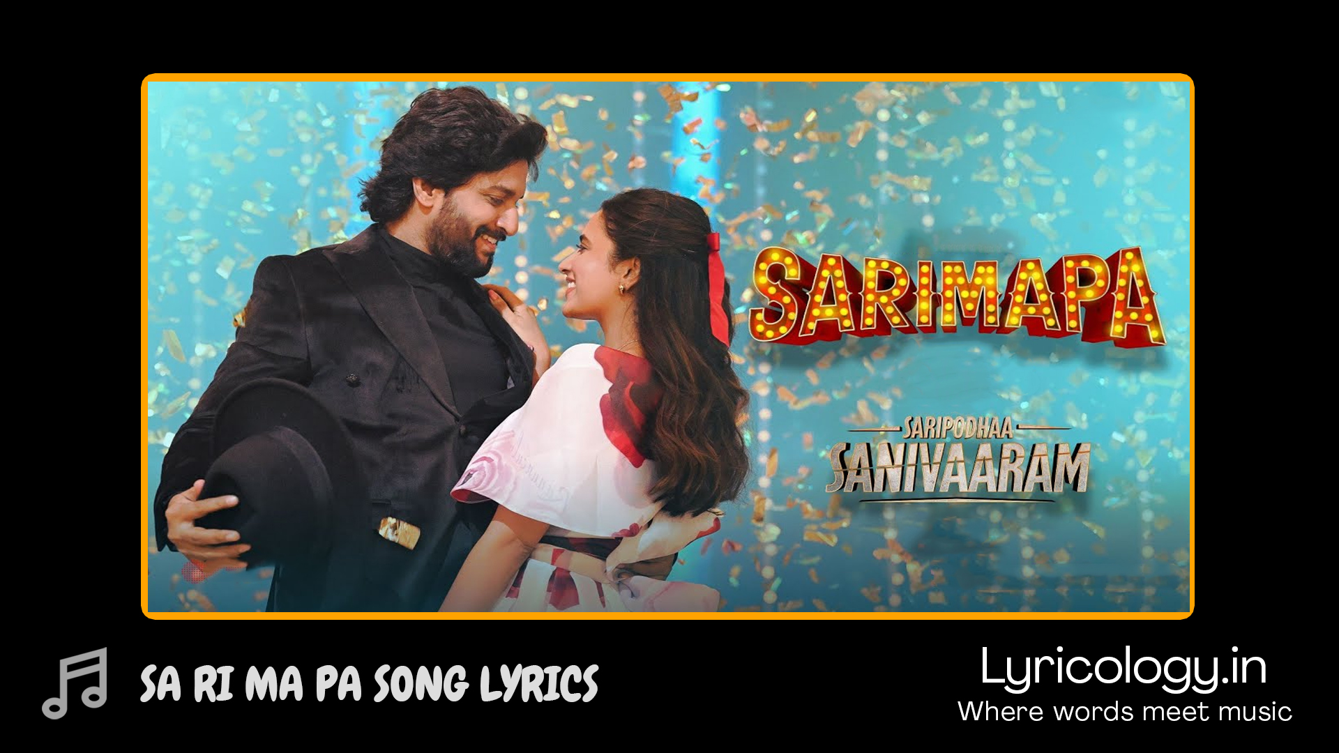Sa Ri Ma Pa Song Lyrics – Saripodhaa Sanivaaram Telugu Movie ...