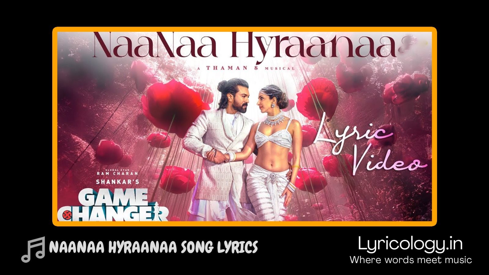 Naa Naa Hyraanaa Song Lyrics From Game Changer Telugu Movie | Lyricology.in
